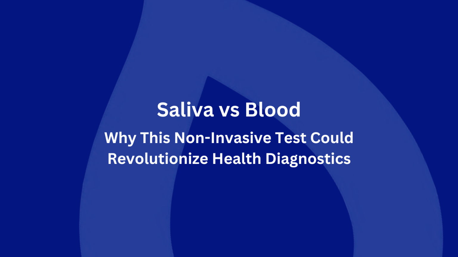Why Researchers Are Looking at Saliva Instead of Blood for Disease ...